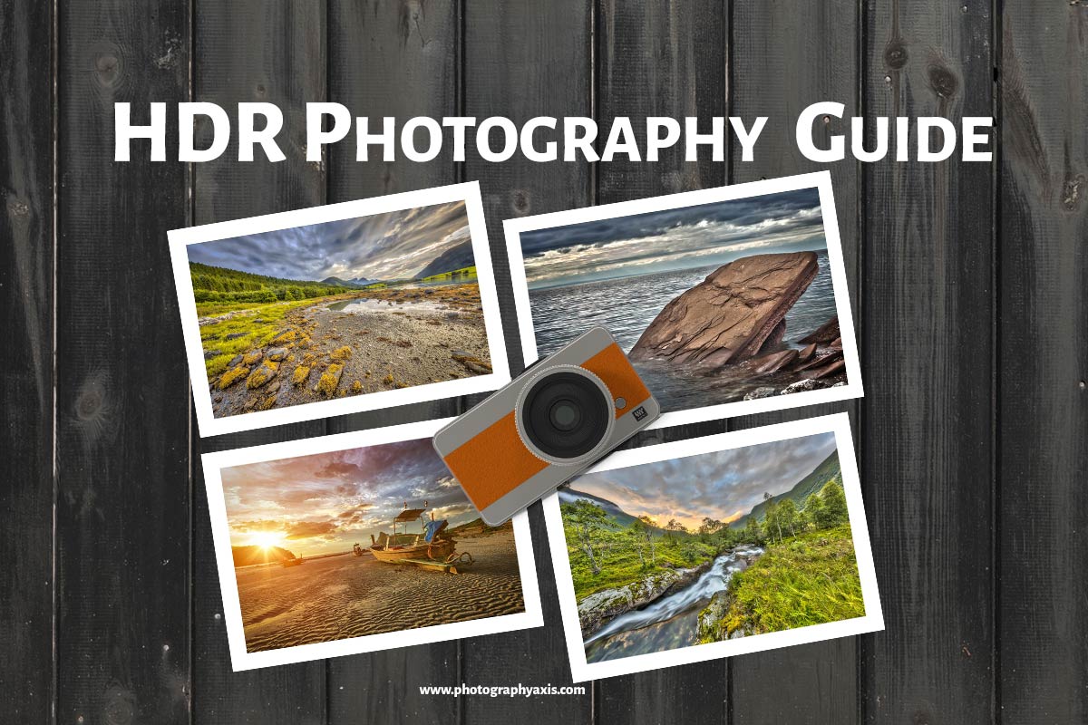 HDR Photography Guide-How To and Examples - PhotographyAxis