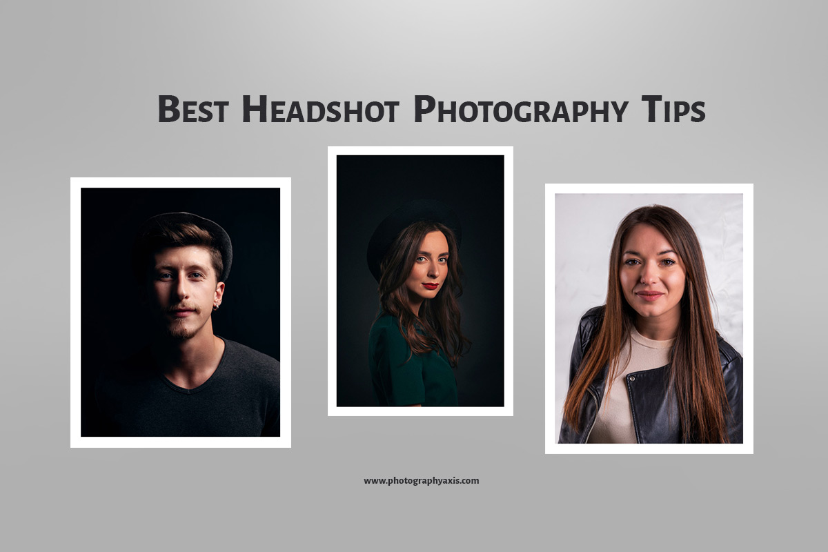 12 Best Headshot Photography Tips for Stunning Shots - PhotographyAxis