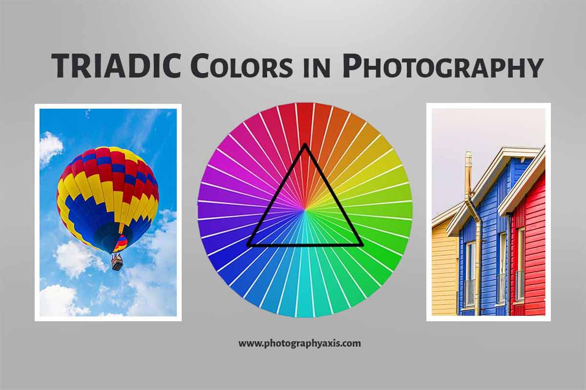 How To Use Triadic Colors In Photography Composition PhotographyAxis